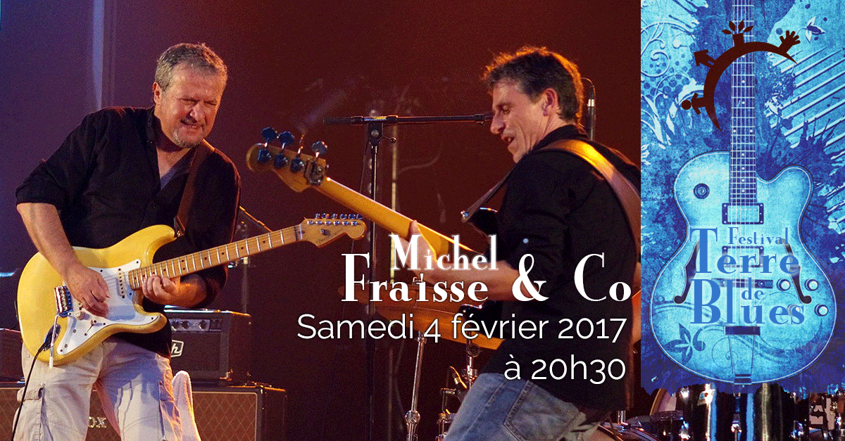 Concert - Michel Fraisse & Co - Sam 4 Février 2017 à la Maison de la Terre
